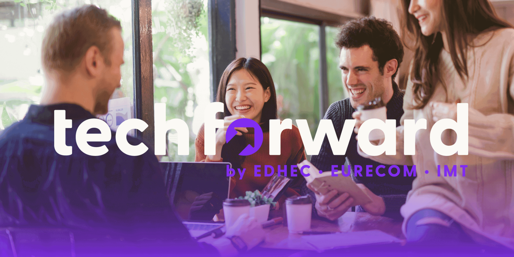 EDHEC | Info session : Tout savoir sur l'incubateur TECH FORWARD | mer 11/01/2023 - 12:00