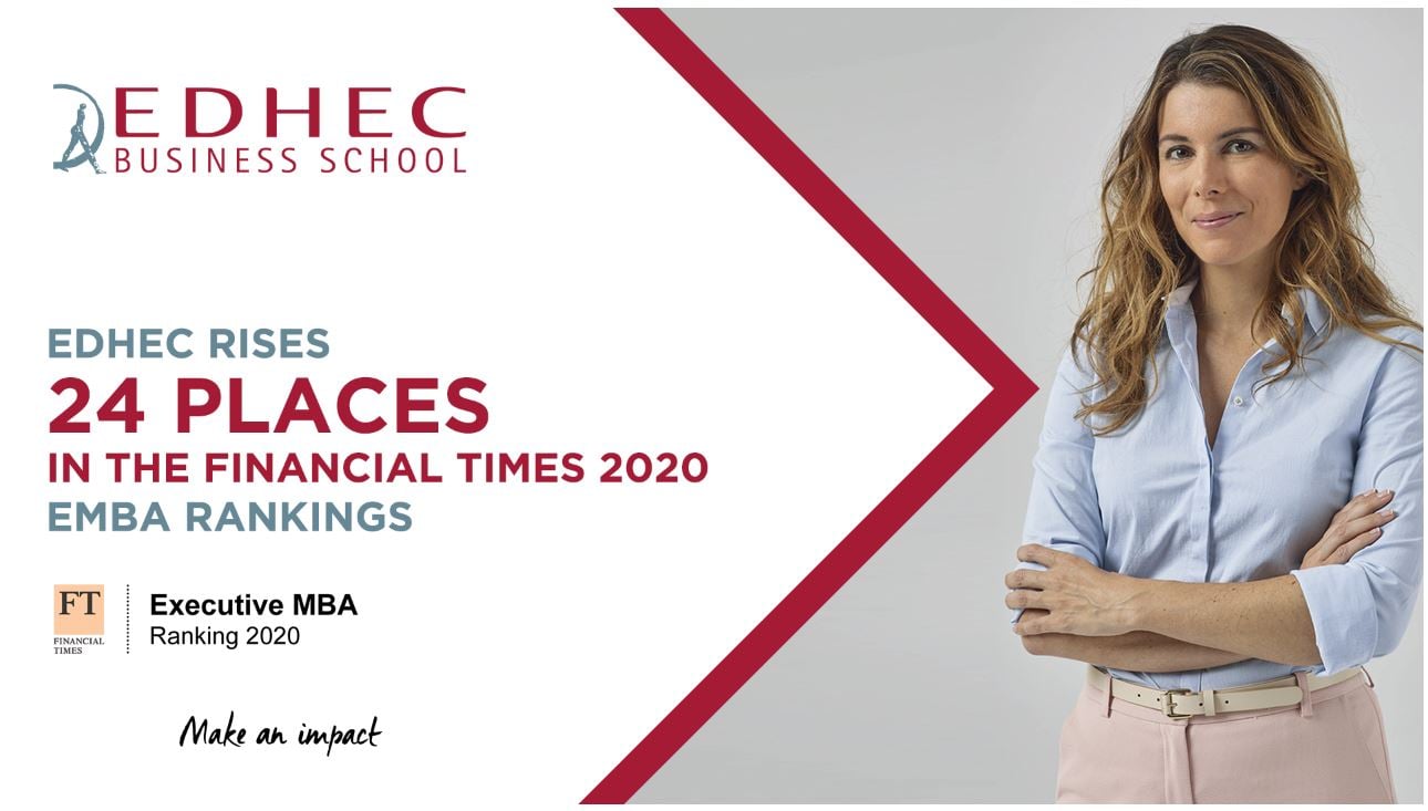 Financial Times 2020 EMBA rankings: EDHEC rises 24 places to join the ...