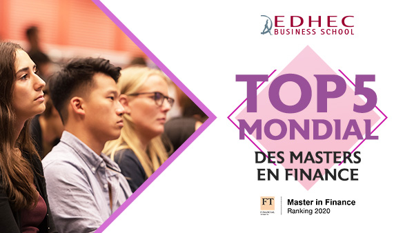 L’EDHEC dans le Top 5 mondial des meilleurs Masters in Finance, d’après ...