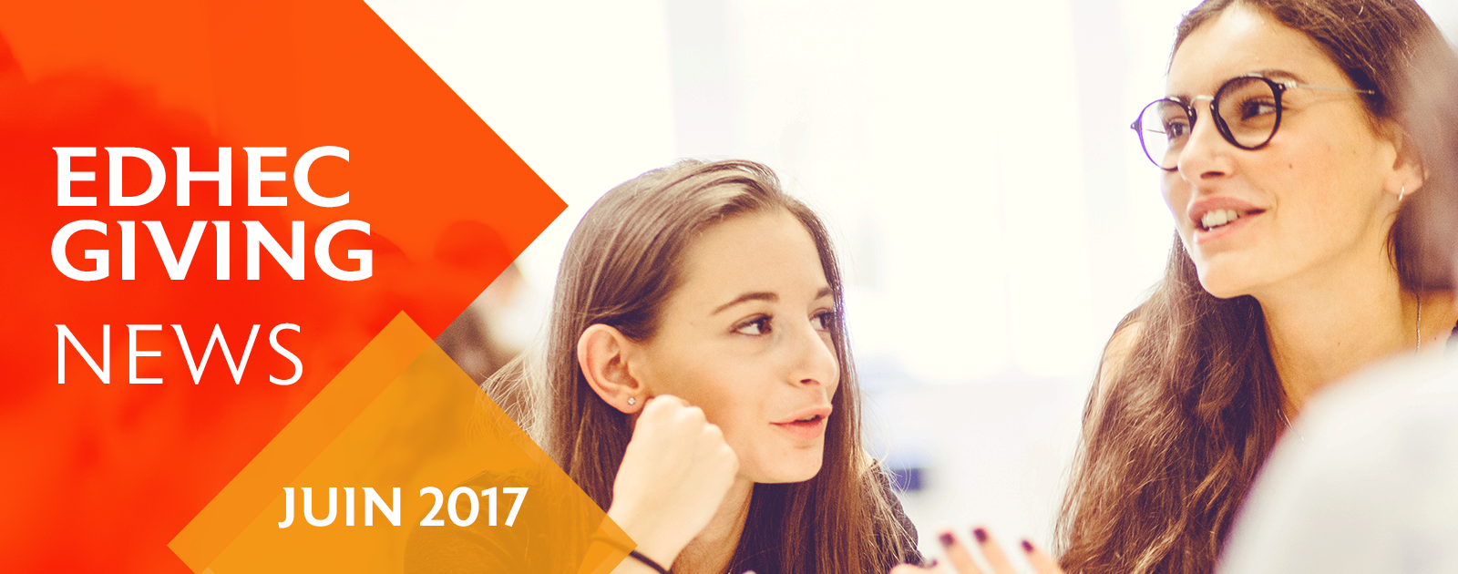 EDHEC GIVING NEWS Juin 2017 | EDHEC BUSINESS SCHOOL