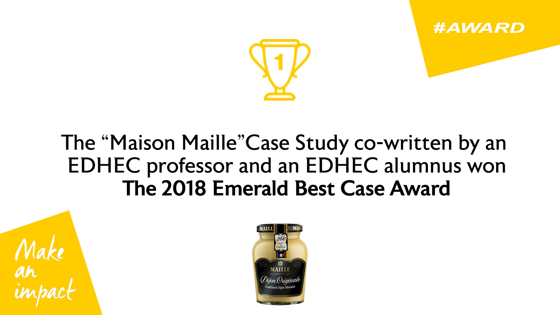 The EDHEC case study “Maison Maille” won the 2018 Emerald Best Case ...